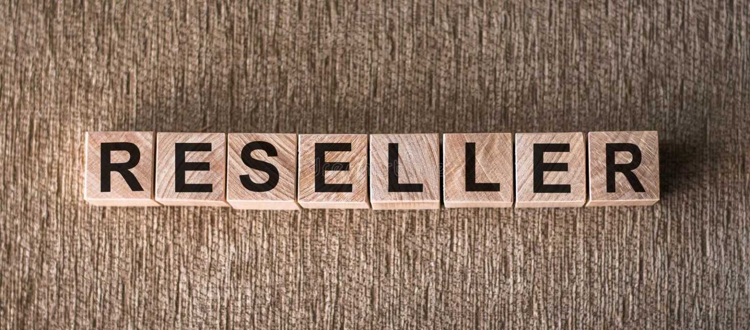 Reseller Definition And How To Start A Resale Business Reseller Definition And How To Start A Resale Business